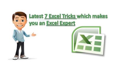 Latest 7 Excel Tricks which makes you an Excel Expert